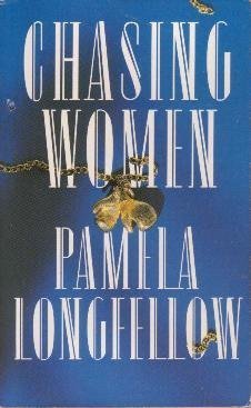 Chasing Women: Pamela Longfellow: 9780261666276: Amazon.com: Books