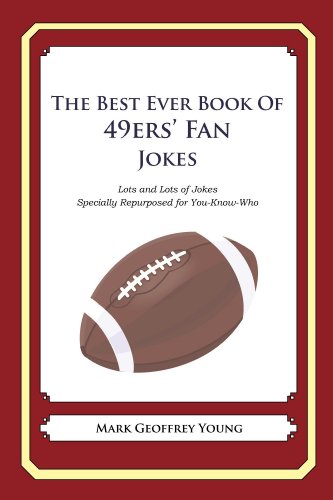 The Best Ever Book of 49ers’ Fan Jokes eBook : Young, Mark: Amazon.ca ...