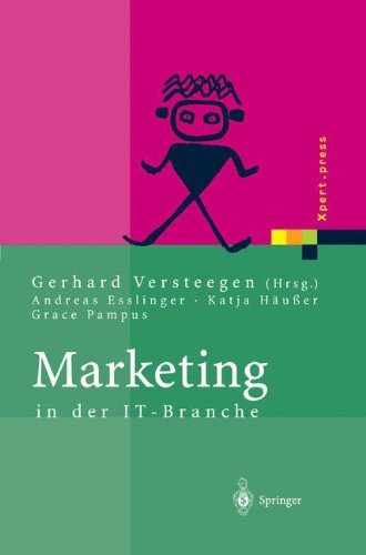 Marketing in der IT-Branche (Xpert.press) (German Edition) 2003 ...