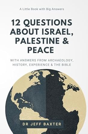 12 QUESTIONS ABOUT ISRAEL, PALESTINE & PEACE: with Answers from ...
