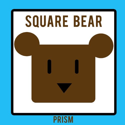 Prism by Square Bear on Amazon Music - Amazon.com