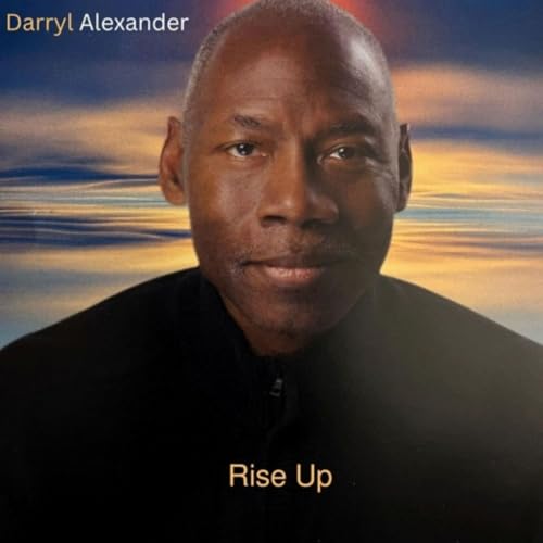 Rise Up by Darryl Alexander on Amazon Music - Amazon.com