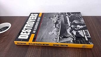 Destroyers: An Illustrated History: Antony Preston: 9781902616018 ...