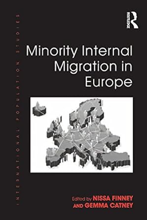 Minority Internal Migration in Europe eBook : Catney, Gemma, Finney ...