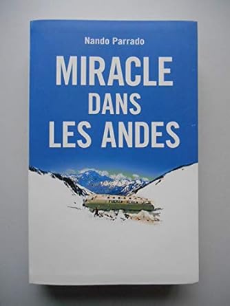 Miracle dans les Andes : Amazon.in: Books