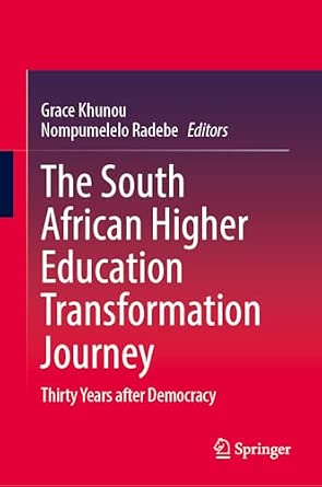 The South African Higher Education Transformation Journey: Thirty Years ...