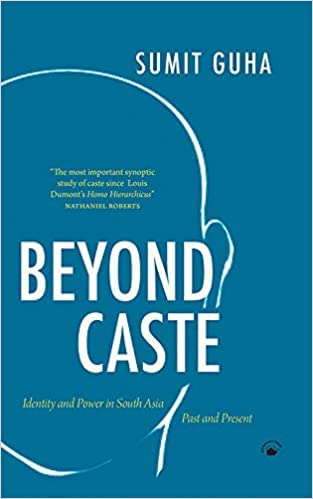 BEYOND CASTE (PB) : SUMIT GUHA: Amazon.co.uk: Books