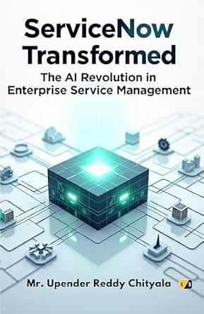 ServiceNow Transformed: The AI Revolution In Enterprise Service ...