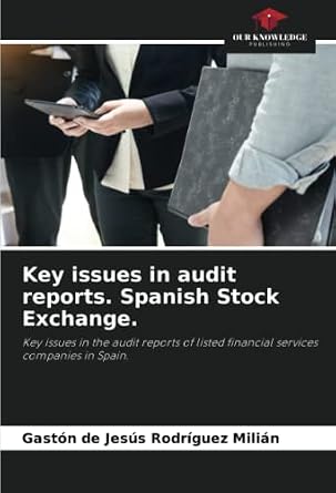 Key issues in audit reports. Spanish Stock Exchange.: Key issues in the ...