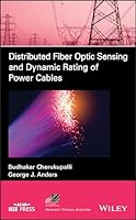 Distributed Fiber Optic Sensing and Dynamic Rating of Power Cables ...