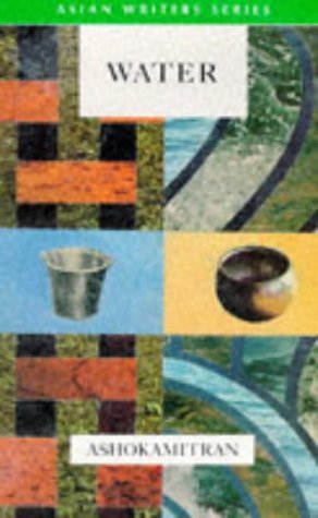 Water (Asian Writers Series): Ashokamitran, Holmstrom, Lakshmi ...