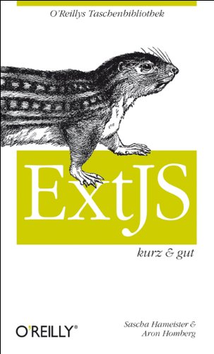 Amazon.com: ExtJS - kurz & gut: 9783897215573: Aron Homberg: Books