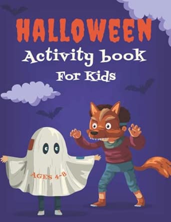 Halloween Activity Book For Kids Ages 4-8 Years Old: A Fun Workbook for ...
