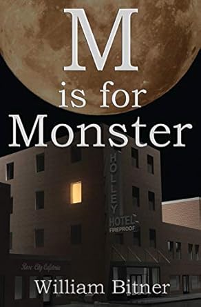 M is For Monster: Bitner, William: 9781439234679: Amazon.com: Books