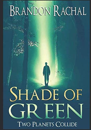 Shade of Green: Two Planets Collide: Rachal, Brandon, Rachal, Ryan ...