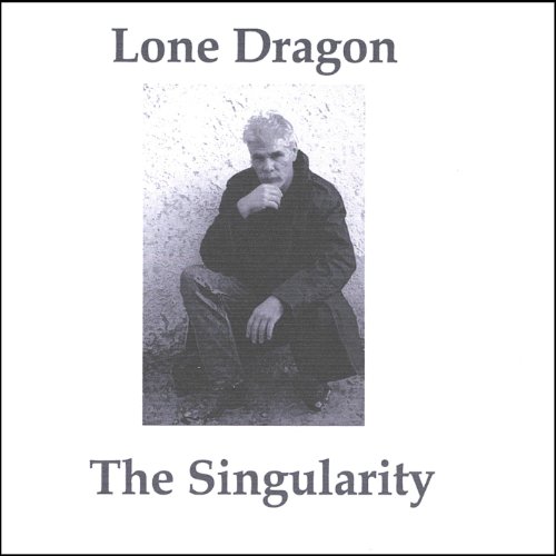 Amazon.com: The Singularity : Lone Dragon: Digital Music