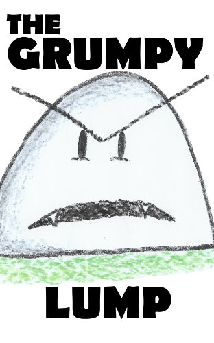Amazon.com: The Grumpy Lump eBook : Ziniti, M.V., Ziniti, J.P.: Books
