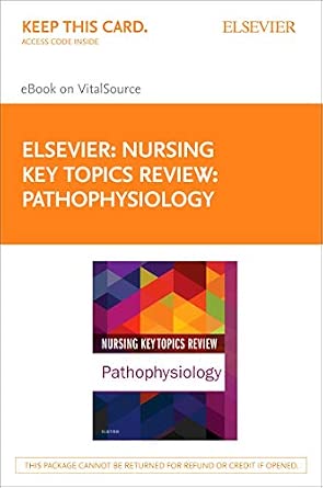 Nursing Key Topics Review: Pathophysiology Elsevier eBook on ...