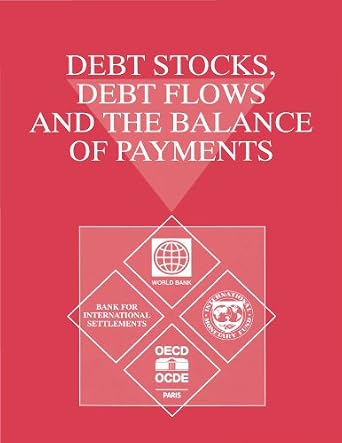 Debt Stocks, Debt Flows and the Balance of Payments eBook ...