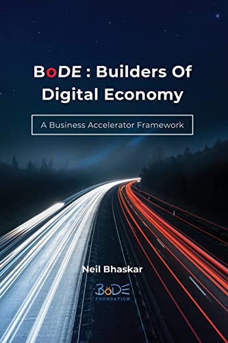 BoDE: Builders of Digital Economy: A Business Accelerator Framework