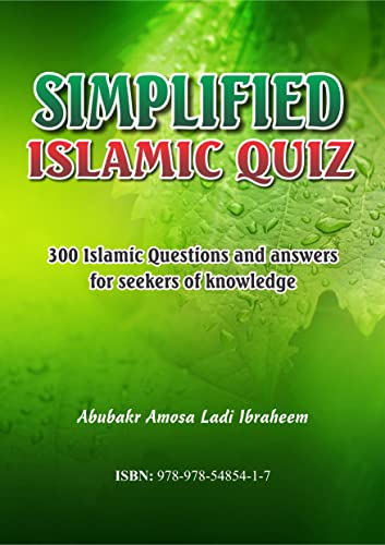 SIMPLIFIED ISLAMIC QUIZ: 300 Islamic Questions and answers for seekers ...