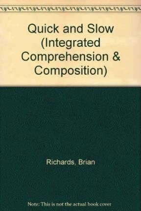 Quick and Slow (LICC): Brian Richards: 9780582522961: Amazon.com: Books