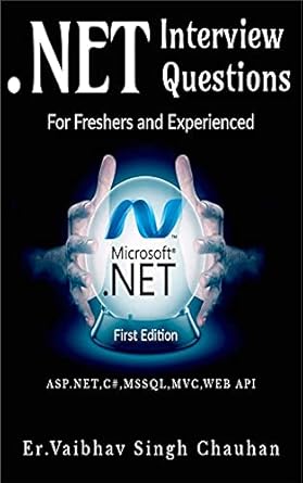 .NET Interview Questions for Freshers and Experienced : ASP.NET,C# ...