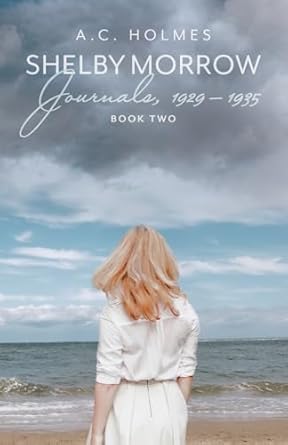 Amazon.com: Shelby Morrow Journals, 1929-1935: Book 2 (The Shelby ...