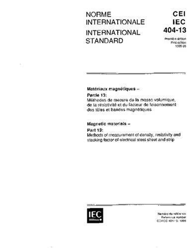 IEC 60404-13 Ed. 1.0 b:1995, Magnetic materials - Part 13: Methods of ...