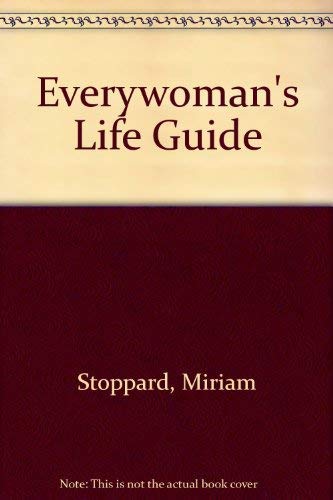 Everywoman's Lifeguide Pb 'c' M S: miriam-stoppard: 9780356094779 ...
