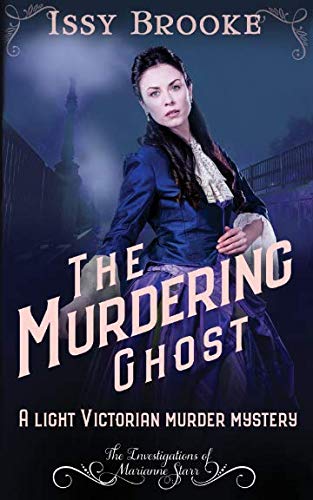 The Murdering Ghost: A light Victorian murder mystery (The ...