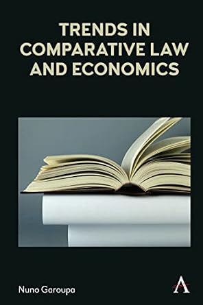 Trends in Comparative Law and Economics: Garoupa, Nuno: 9781839991929 ...