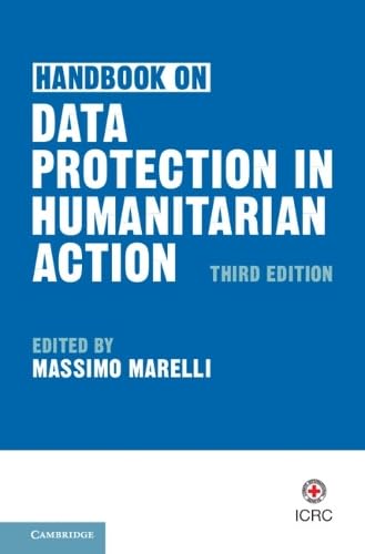 Amazon.com: Handbook on Data Protection in Humanitarian Action ...