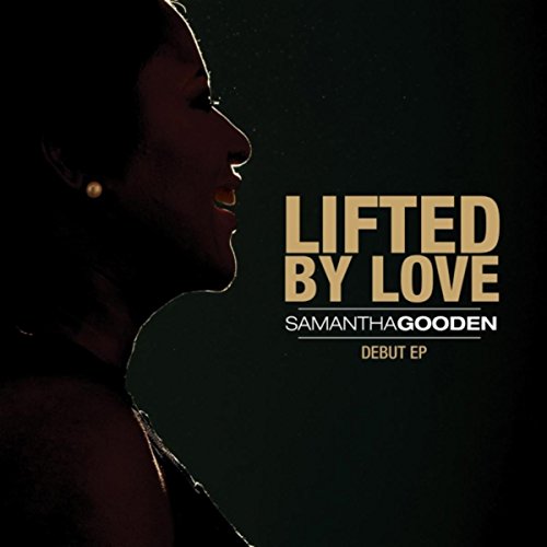 Play Lifted by Love by Samantha Gooden on Amazon Music