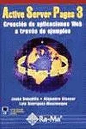 Amazon.com: Active Server Pages 3: Creación de aplicaciones Web a través de ejemplos. (Spanish ...