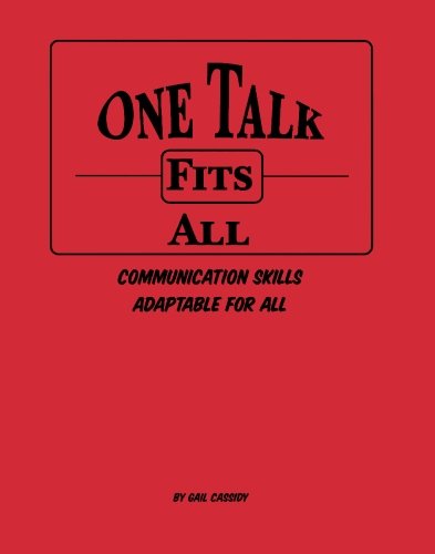 One Talk Fits All: Communication Skills Adaptable For All: Cassidy ...