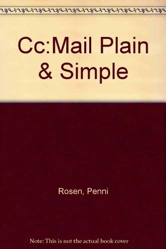 Cc:Mail Plain & Simple : Rosen, Penni: Amazon.in: Books