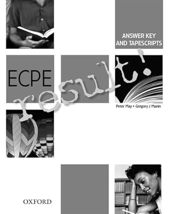 ECPE Result!: Answer Key and Tapescripts: May, Peter: 9780194305471 ...