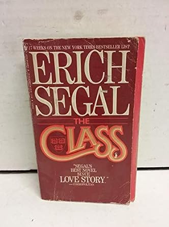 The Class by Segal, Erich