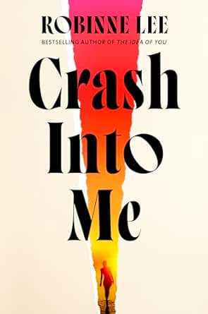 Amazon.com: Crash Into Me eBook : Lee, Robinne: Kindle Store