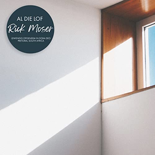Amazon MusicでRick MoserのAl Die Lof (Lewendig Opgeneem in Doxa Deo, Pretoria, South Africa)を再生する