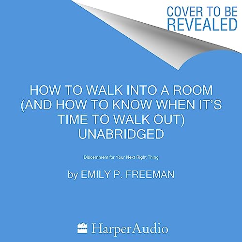 Amazon.com: How to Walk into a Room: The Art of Knowing When to Stay ...