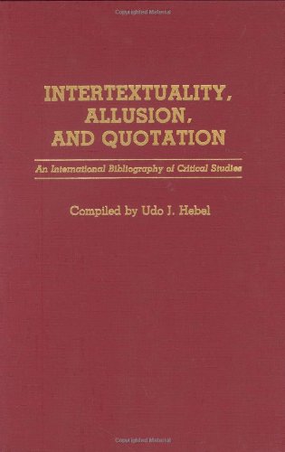 『Intertextuality, Allusion, and Quotation: An International - 読書メーター