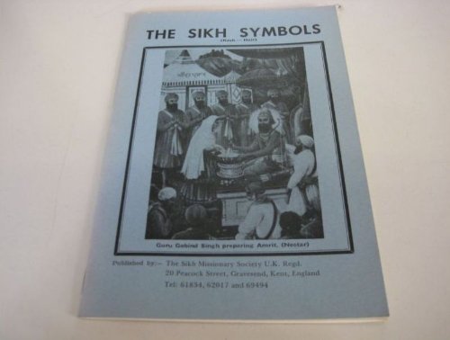 The Sikh Symbols (Kesh-Hair) Guru Gobind Singh Preparing Amrit. (nectar ...