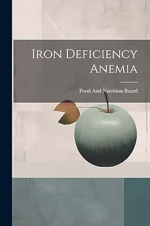 Buy Iron Deficiency Anemia Book Online at Low Prices in India | Iron ...