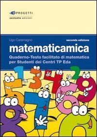 Matematicamica. Quaderno-Testo Facilitato Di Matematica Per Gli ...