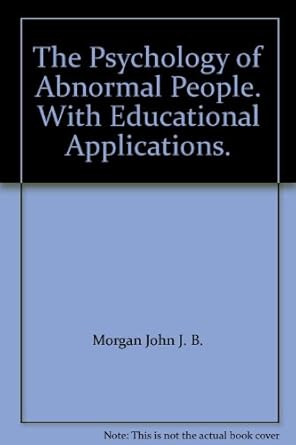 The Psychology of Abnormal People. With Educationa: Amazon.co.uk: Books