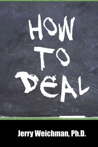 How to Deal: Weichman, Jerry: 9781435717473: Amazon.com: Books