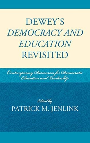 Amazon.com: Dewey's Democracy and Education Revisited: Contemporary ...
