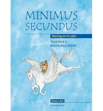 [ Minimus Secundus Teacher's Resource Book: Moving on in Latin[ MINIMUS ...